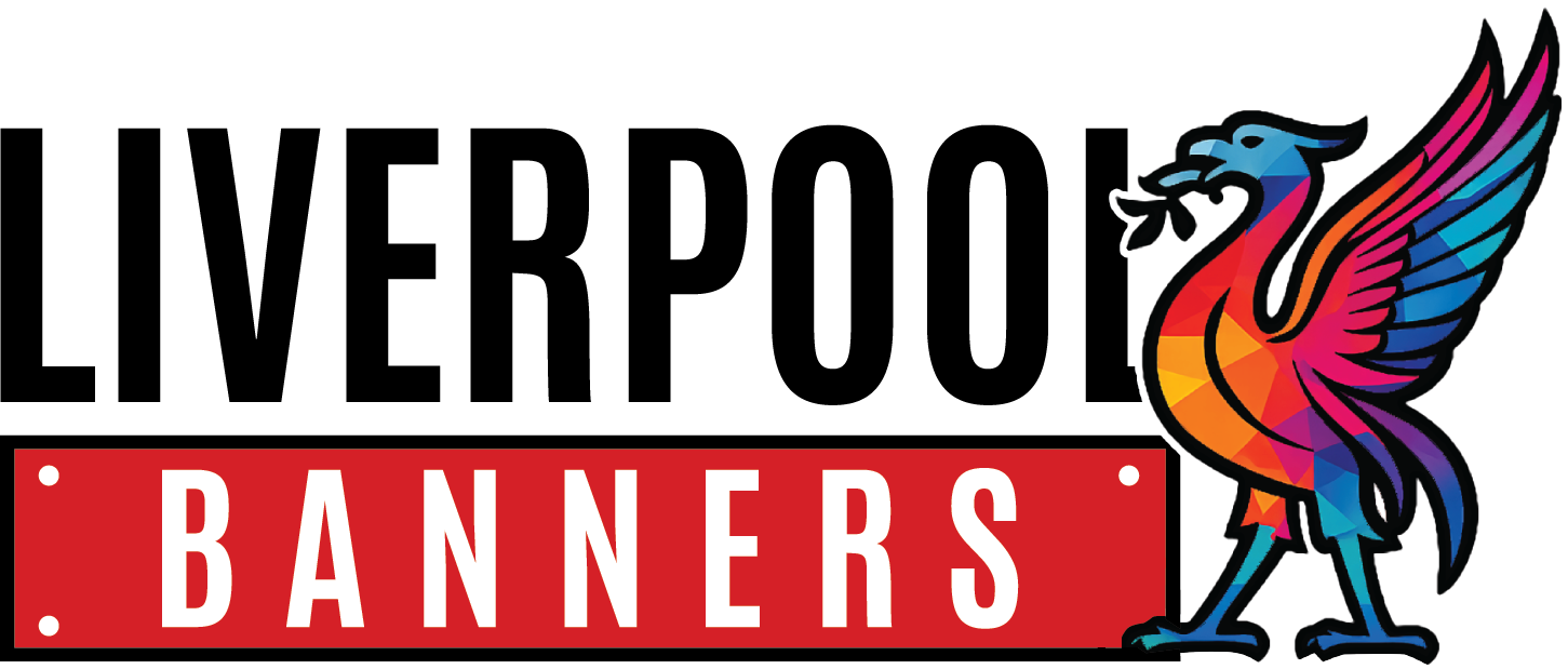 Banner Printing Liverpool, Liverpool Banners, Flags, Stickers, Signs ...